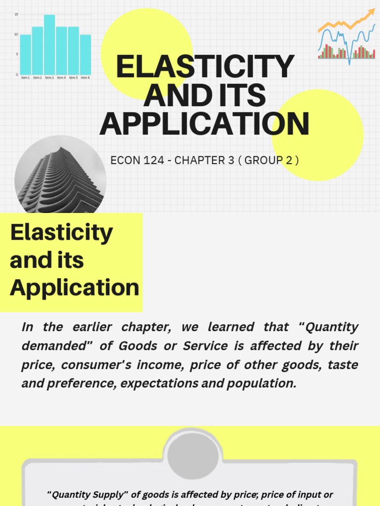 Elasticity and Its Application Group 2 | PDF | Demand | Price Elasticity Of Demand