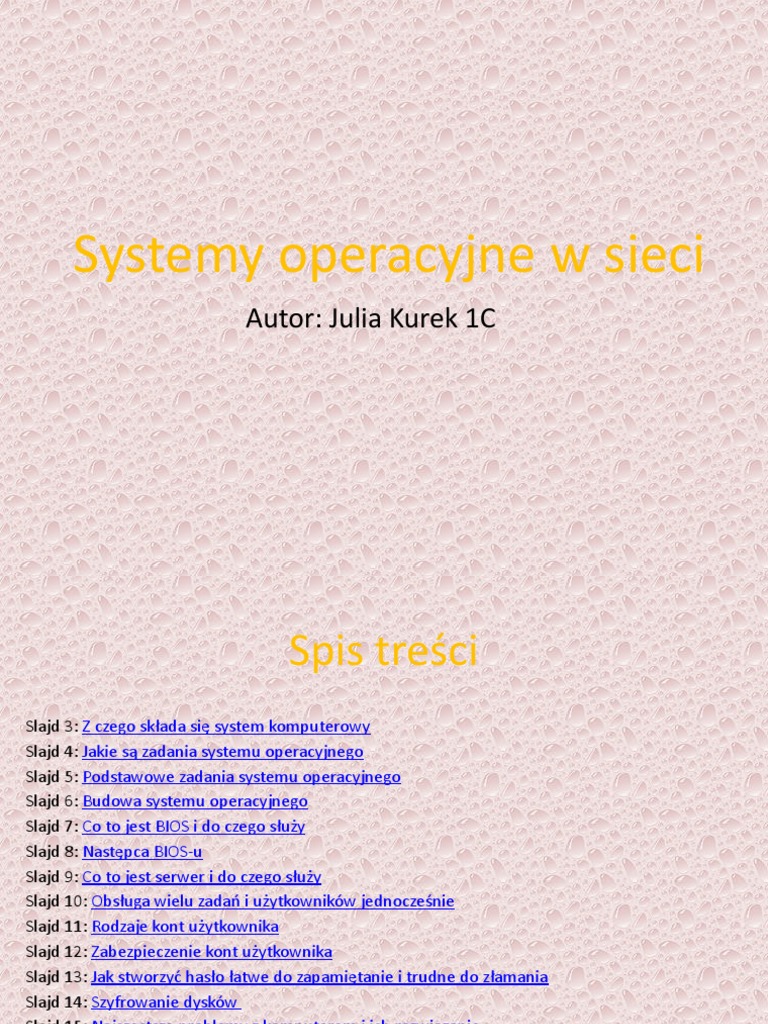 Prezentacja Systemy Operacyjne W Sieci Julia Kurek KL 1C gr2 | PDF