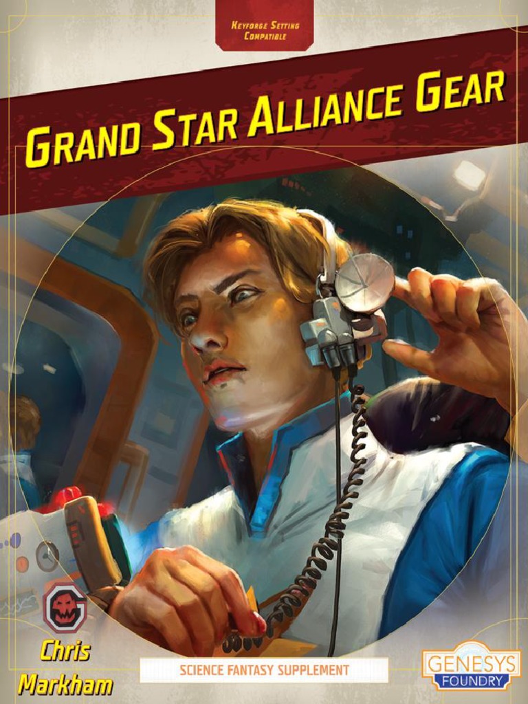 Genesys Genesys Foundry Keyforge Grand Star Alliance Gear 2020 | PDF