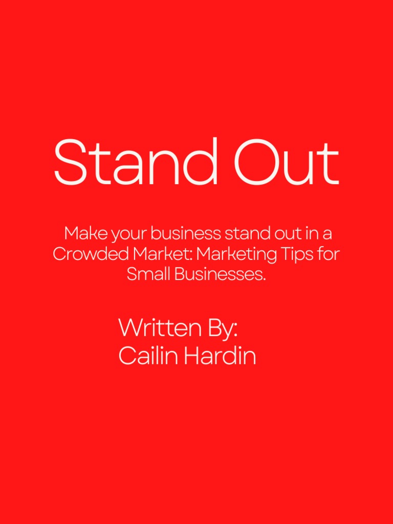 Stand Out in A Crowded Market Marketing Tips For Small Businesses | PDF ...
