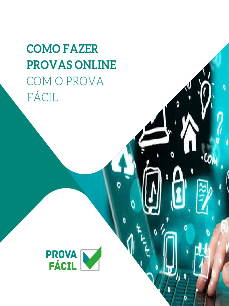 Ebook Como Fazer Provas Online Com o Prova Fcil PDF | Download grátis PDF | Informática