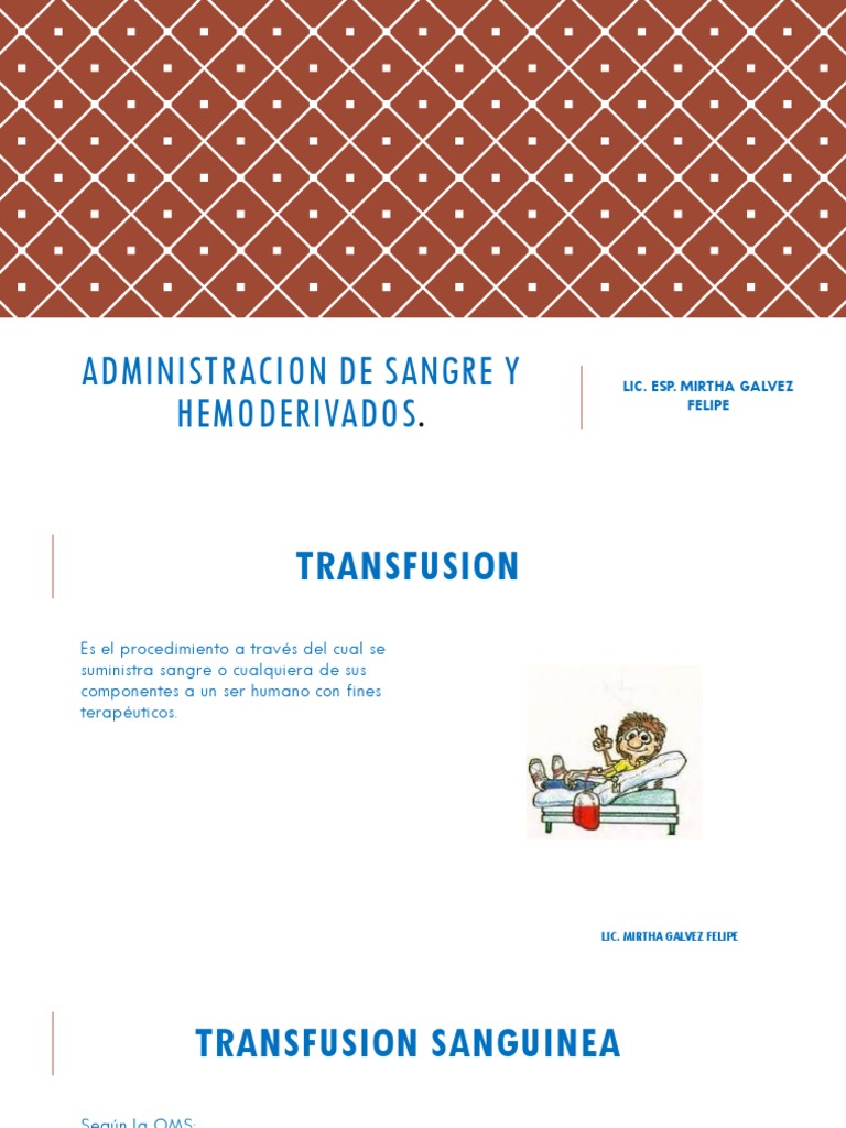 Administarcion de Hemoderivados | PDF | Sangre | Transfusión de sangre