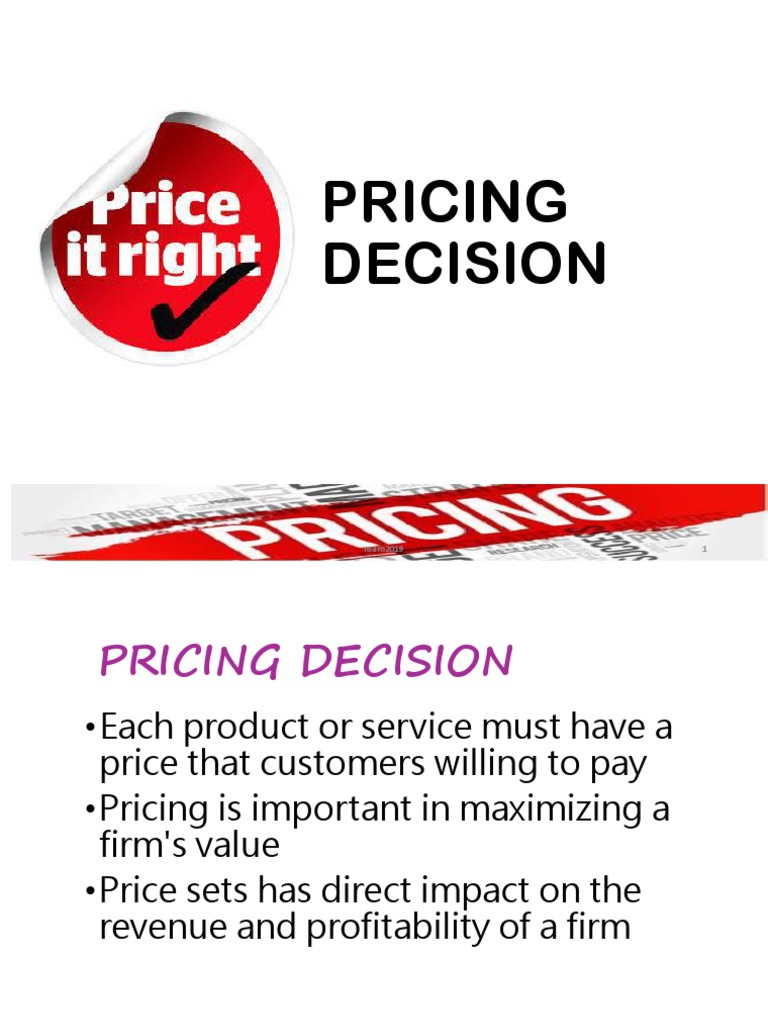 Pricing Decision 1 | PDF | Pricing | Profit (Economics)