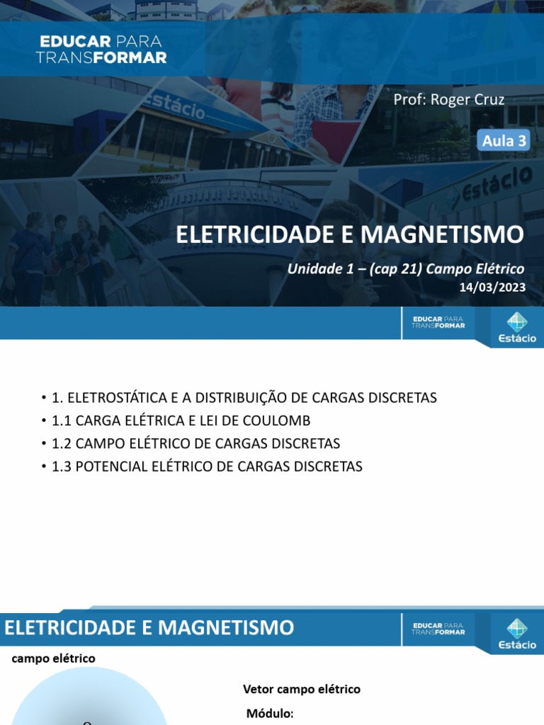 Aula 03 - Eletr. e Mag | PDF | Eletricidade | Campo elétrico