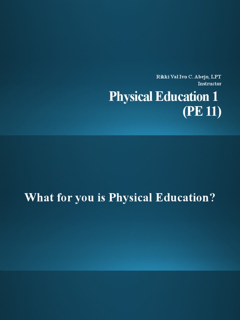 Physical Education 1 | PDF | Physical Fitness | Physical Education