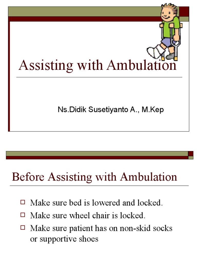 Assisting Ambulation Guide | PDF | Clinical Medicine | Musculoskeletal ...