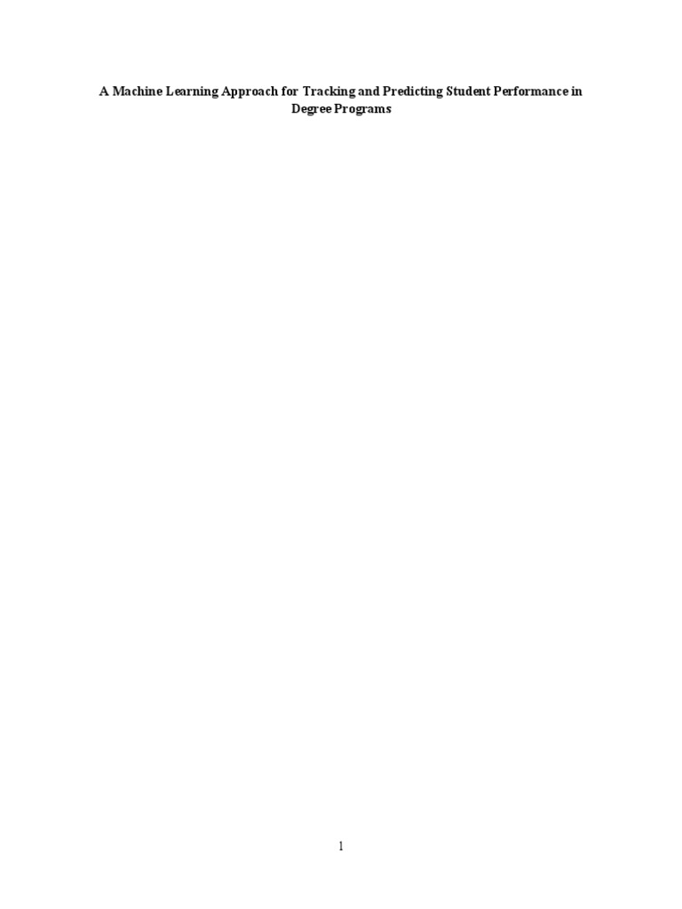 A Machine Learning Approach For Tracking and Predicting Student Performance in Degree Programs ...