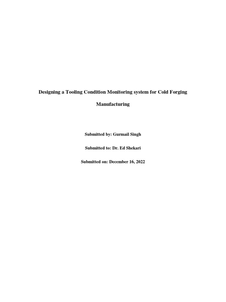 Monitoring Tool Condition And Detecting Defects In Cold Forging Using