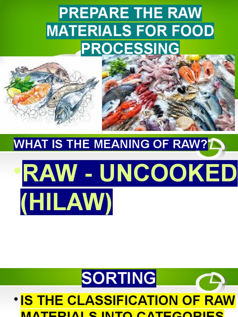 Food Processing Preparing The Raw Materials | PDF | Meat | Egg