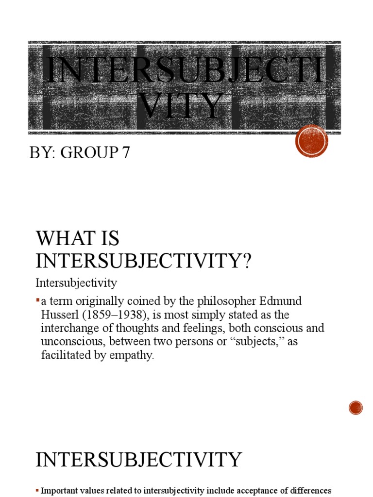 PHILO Group 7 INTERSUBJECTIVITY | PDF | Helen Keller | Cognition