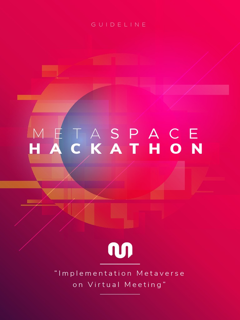 Guideline MetaSpace Hackathon | PDF