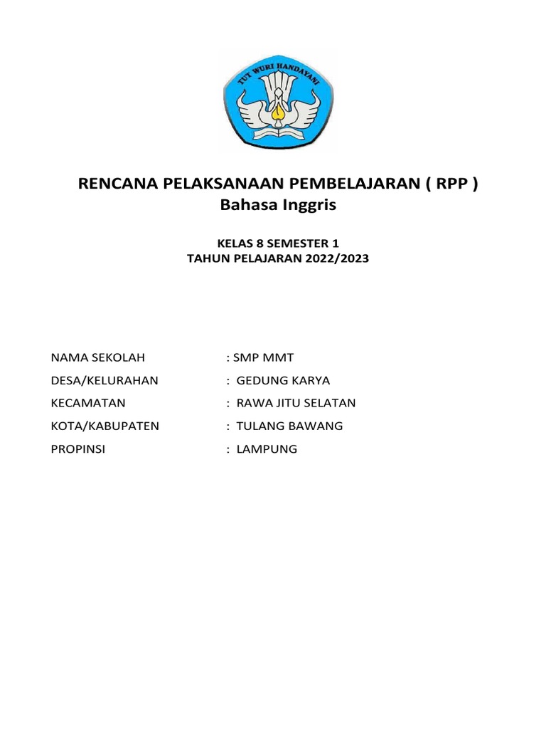 Rencana Pelaksanaan Pembelajaran (RPP) Bahasa Inggris: Kelas 8 Semester 1 TAHUN PELAJARAN 2022/ ...