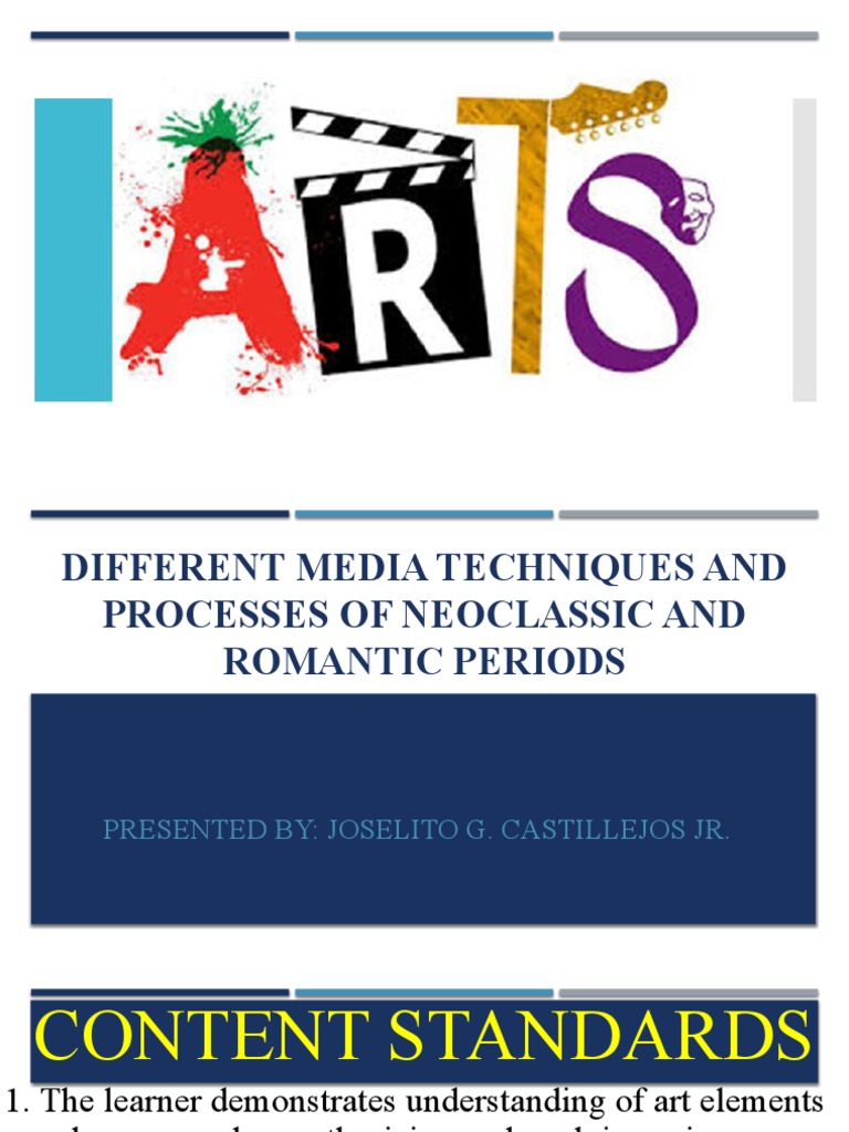 3RD Arts 3.1 Week Different Media Techniques and Processes of Neoclassic and Romantic Periods ...