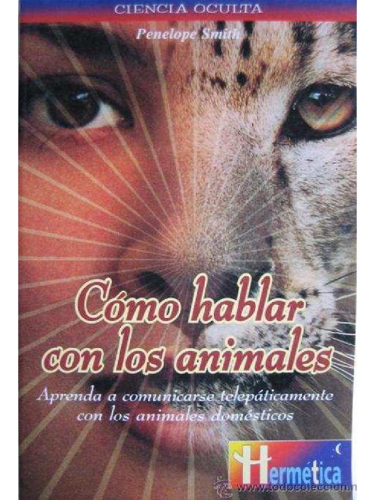 Como Hablar Con Los Animales (Penélope Smith) | PDF Como Hablar Con Los Animales (Penélope Smith) | PDF