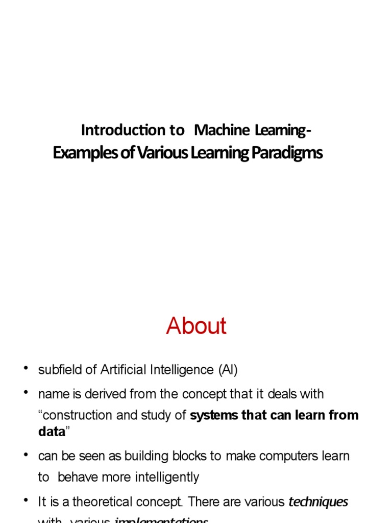 Examples of Various Learning Paradigms: Introduction To Machine ...