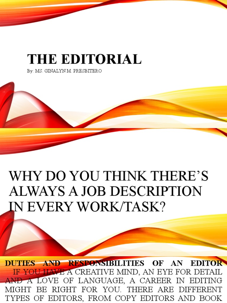 The Editorial: By: Ms. Ginalyn M. Presbitero | PDF | News | Editing