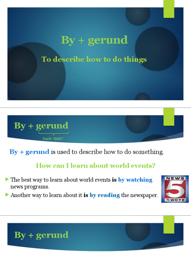 By + Gerund To Describe How To Do Things | PDF