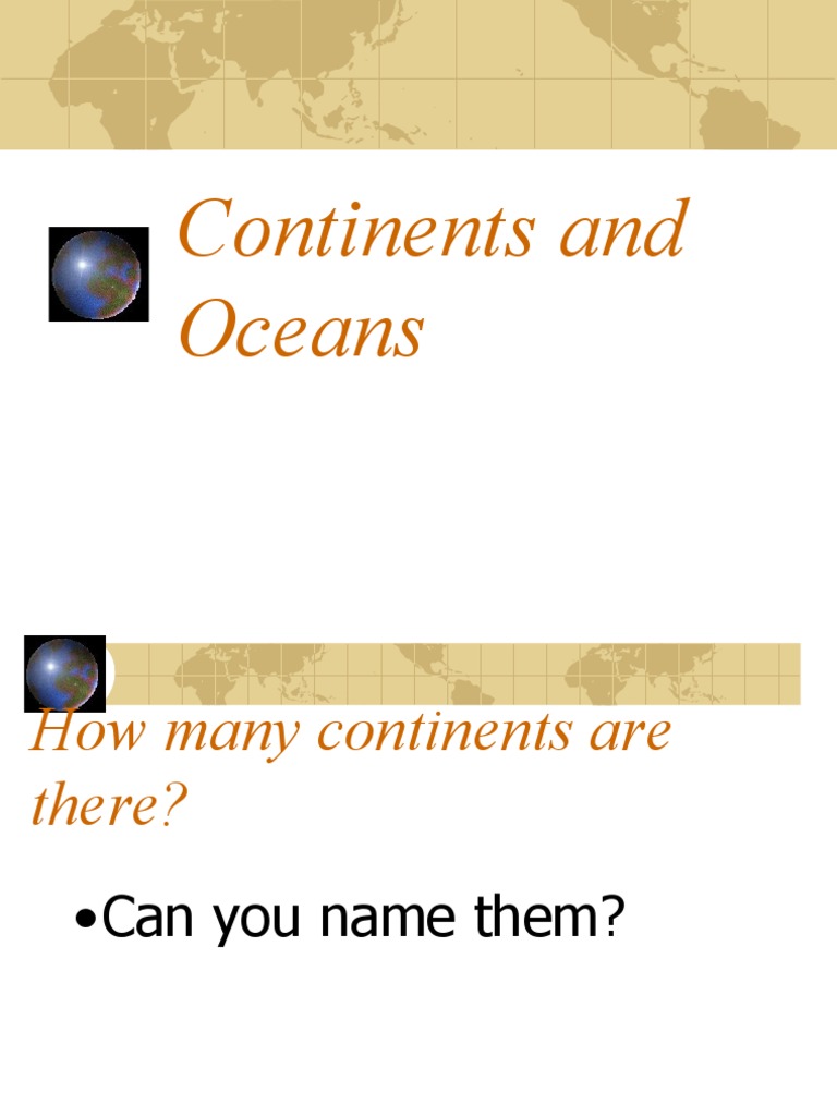Continents and Oceans Overview for Kids | PDF