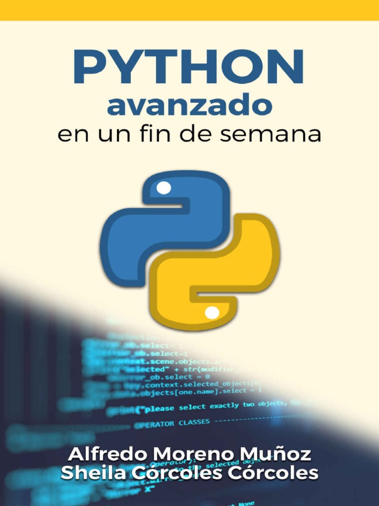 Aprende Python Avanzado en Un Fin de Semana - Moreno PDF | PDF | Python (lenguaje de ...