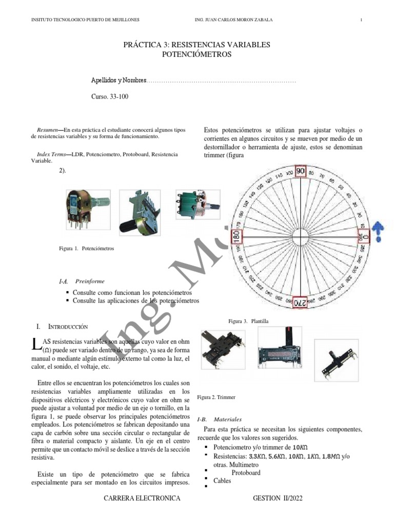 Práctica 3: Resistencias Variables Potenciómetros: Resumen-En Esta Práctica El Estudiante ...