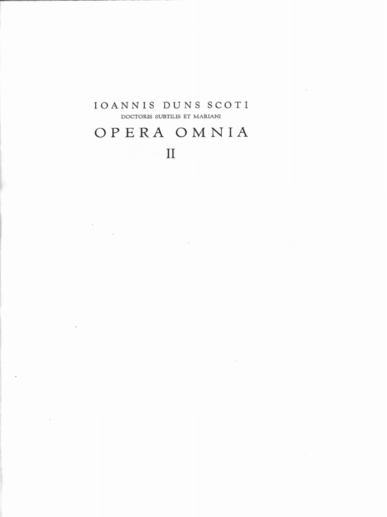 Opera Omnia II: Ioannis Duns Scot! | PDF