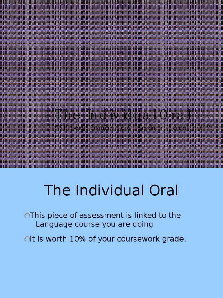 Theindividualoral: Will Your Inquiry Topic Produce A Great Oral? | PDF