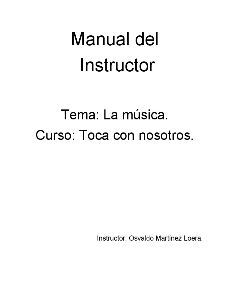 Manual Del Instructor: Tema: La Música. Curso: Toca Con Nosotros | PDF ...