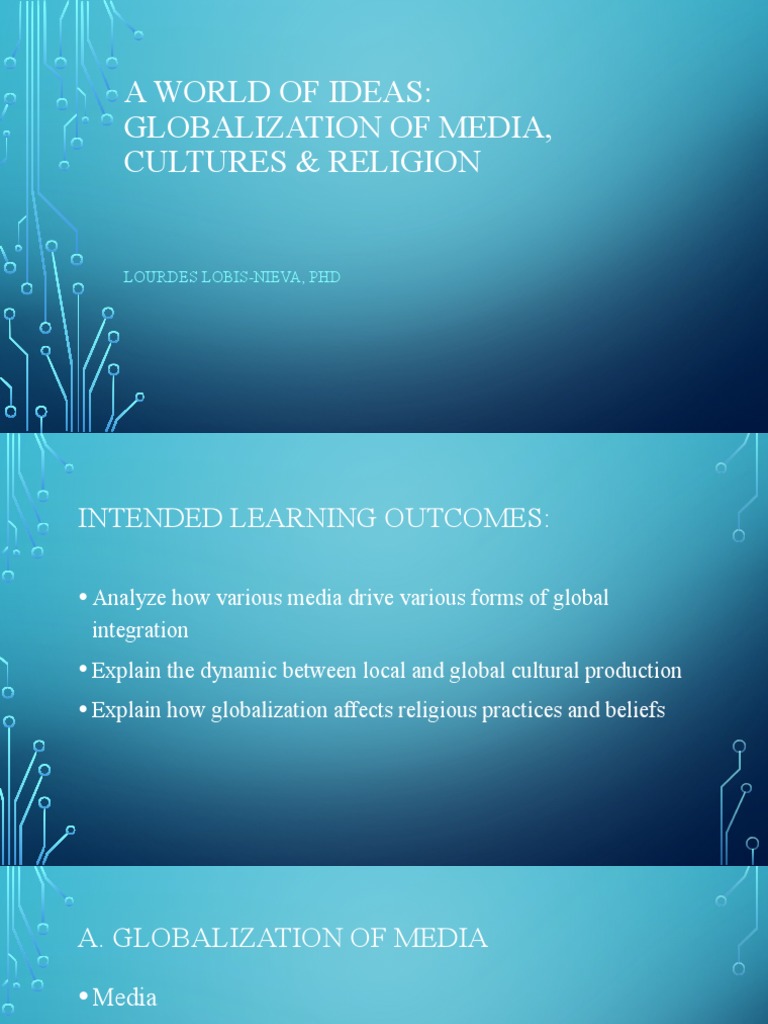 Weeks 9 10. A World of Ideas | PDF | Media (Communication) | Globalization
