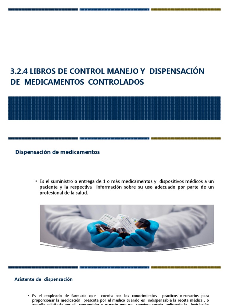 3.2.4 Libros de Control Manejo Y Dispensación de Medicamentos ...