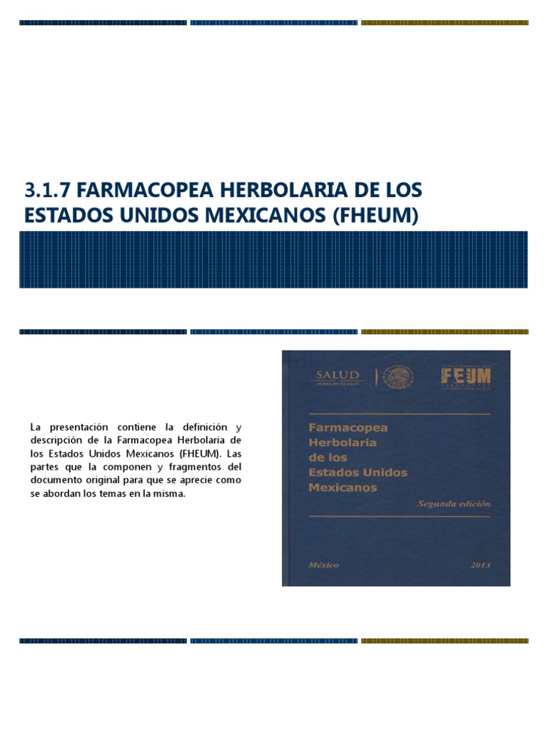3.1.7 Farmacopea Herbolaria de Los Estados Unidos Mexicanos FHEUM | PDF 3.1.7 Farmacopea Herbolaria de Los Estados Unidos Mexicanos FHEUM | PDF