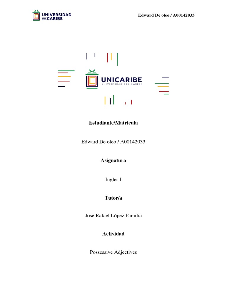 De Oleo-Edward-Unidad 4. Actividad 1. Entregable. Possessive Adjectives | PDF