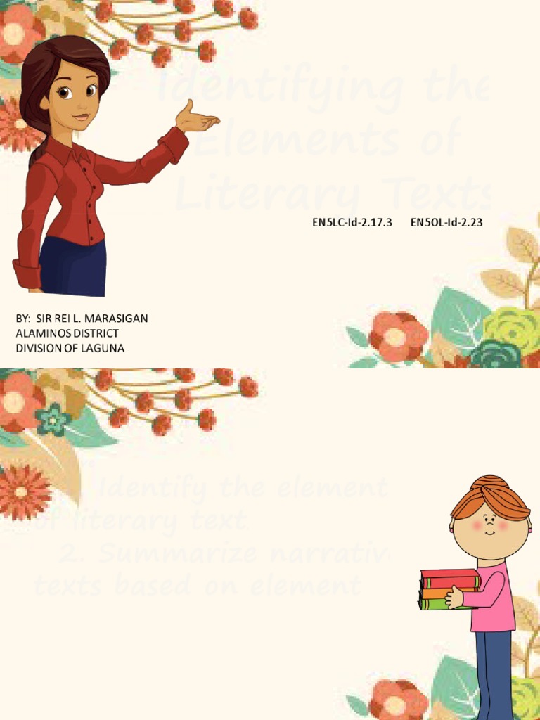 ENGLISH 5 Q2 WEEK 4identifying The ELEMENTS OF LITERARY TEXR BY SIR REI L. MARASIGAN | PDF ...