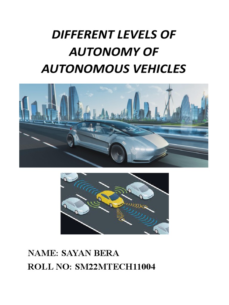 Different Levels of Autonomy of Autonomous Vehicles | PDF | Land ...
