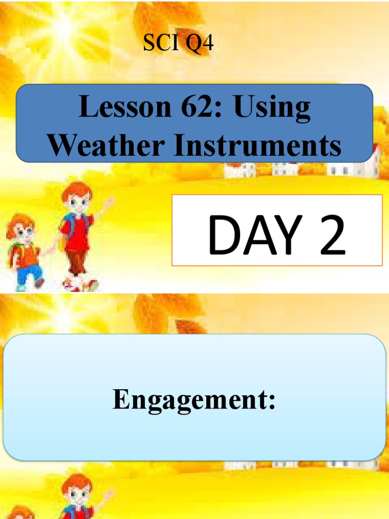 Lesson 62: Using Weather Instruments: Sci Q4 | PDF | Teaching Methods ...