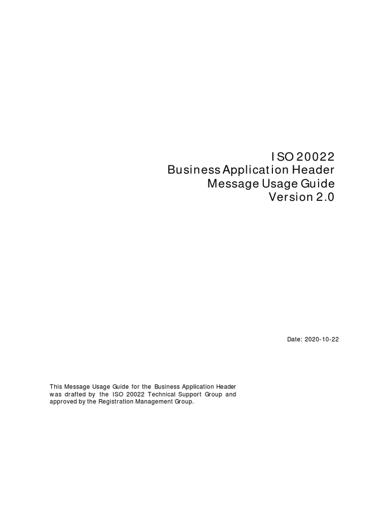 ISO 20022 Business Application Header Message Usage Guide: Date: 2020 ...