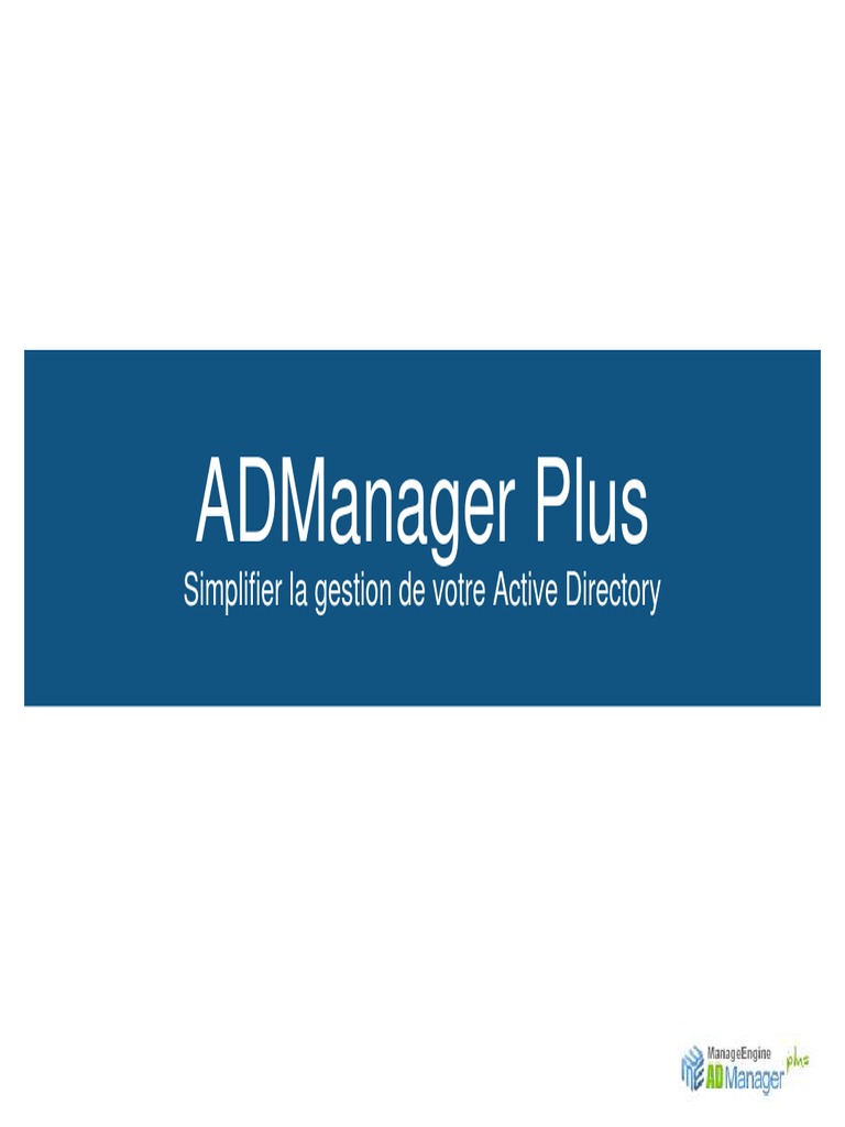 ADManager Plus - Fonctionnalités | PDF | Active Directory | Réseau ...