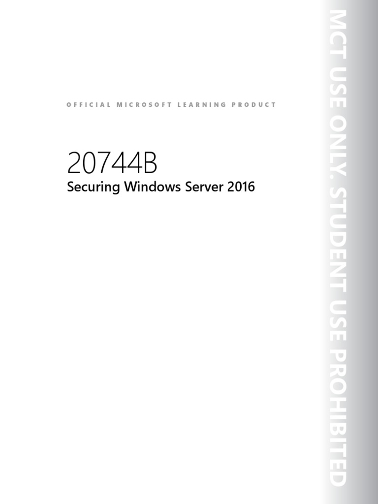 Securing Windows Server 2016: Official Microsoft Learning Product | PDF | License | Copyright