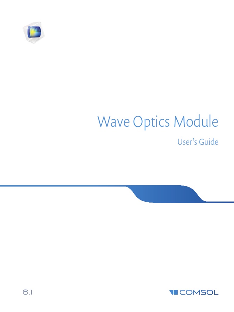 Wave Optics Module Users Guide 6.1 | PDF | Waves | Wavelength