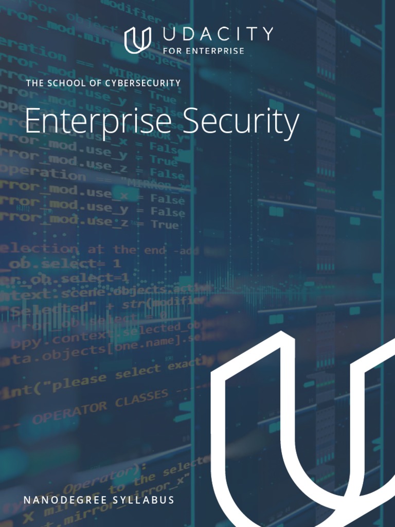 Udacity+Enterprise+Syllabus+Enterprise+Security+nd0035 | PDF ...