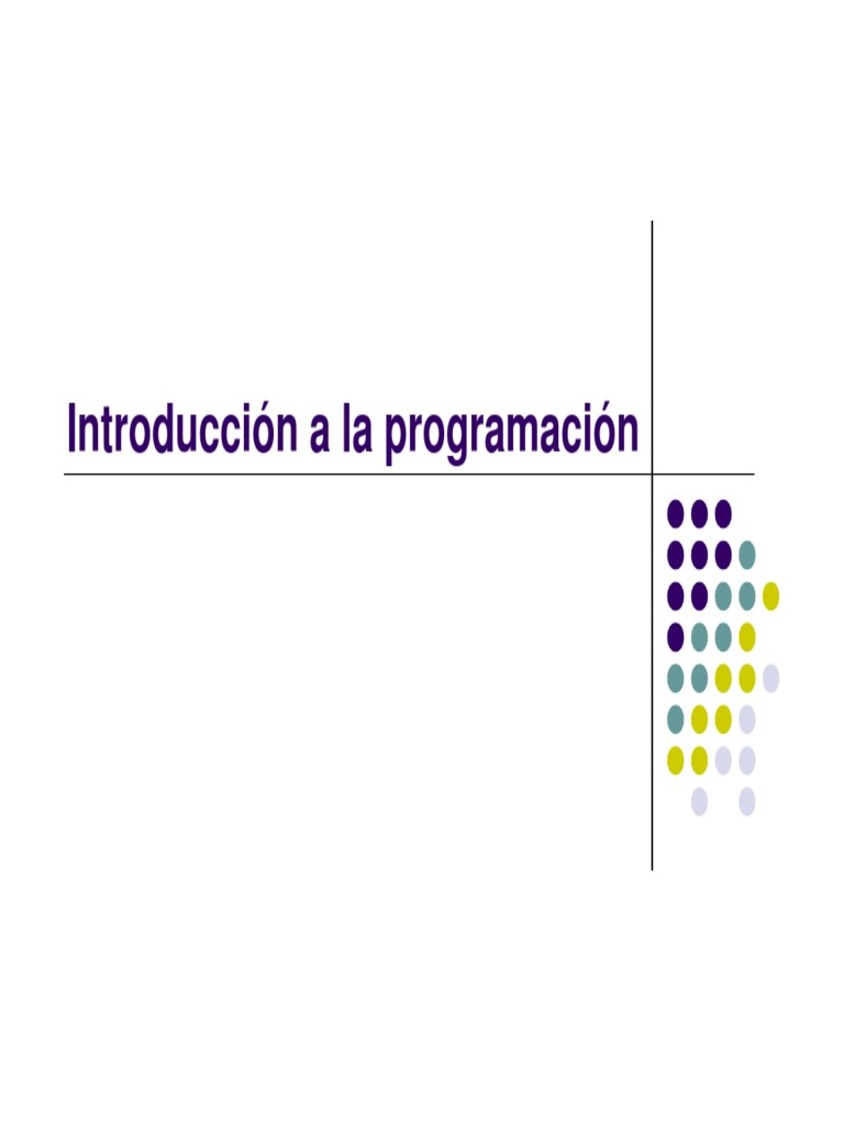 Introduccion A La Programacion | PDF | Lenguaje de programación | Algoritmos