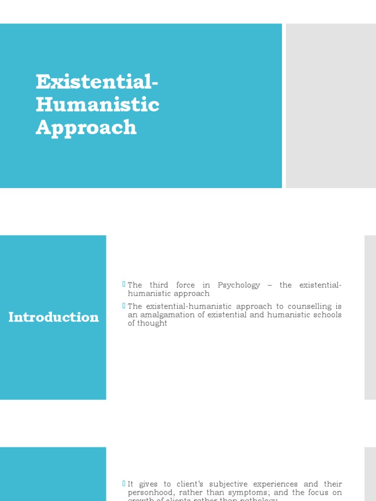Existential-Humanistic Approach | PDF | Psychotherapy | Humanistic Psychology