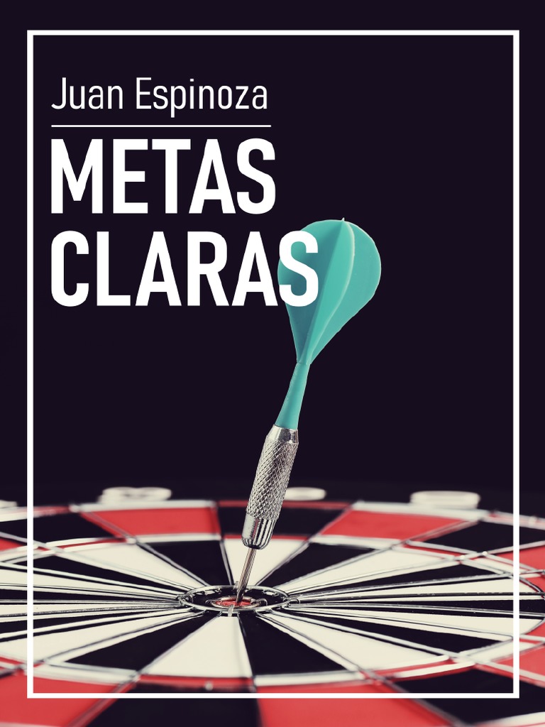 Metas Claras para el Éxito Personal | PDF | Felicidad | Mente