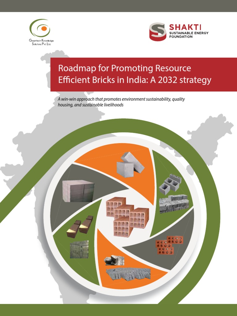 Roadmap For Promoting Resource Efficient Bricks in India Summary Report | PDF | Fly Ash | Brick