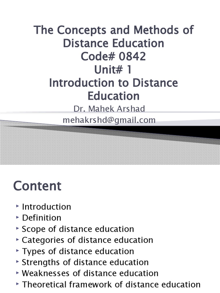 The Concepts and Methods of Distance Education Code# 0842 Unit# 1 ...