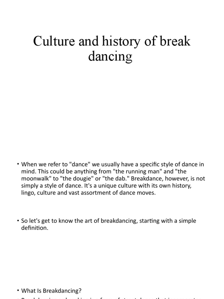 Breakdancing: Culture and History | PDF | Urban Street Dance And Music ...