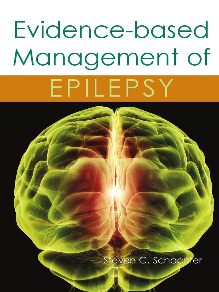 Evidence-Based Management Of: Epilepsy | PDF | Epilepsy | Neurology