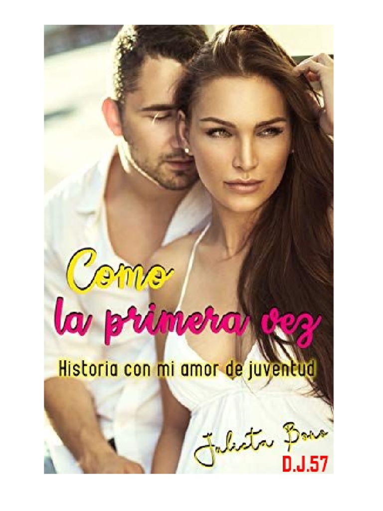 Como La Primera Vez Julieta Bono | Descargar gratis PDF | Rachel