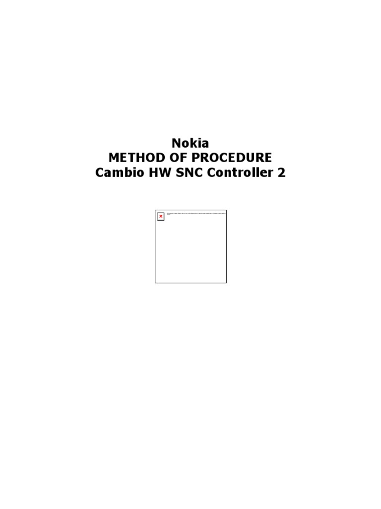 Nokia Method of Procedure Cambio HW SNC Controller 2 | PDF