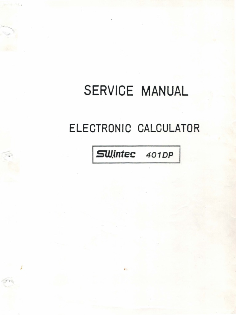 Swintec 401DP Service Manual | PDF | Logic Gate | Calculator