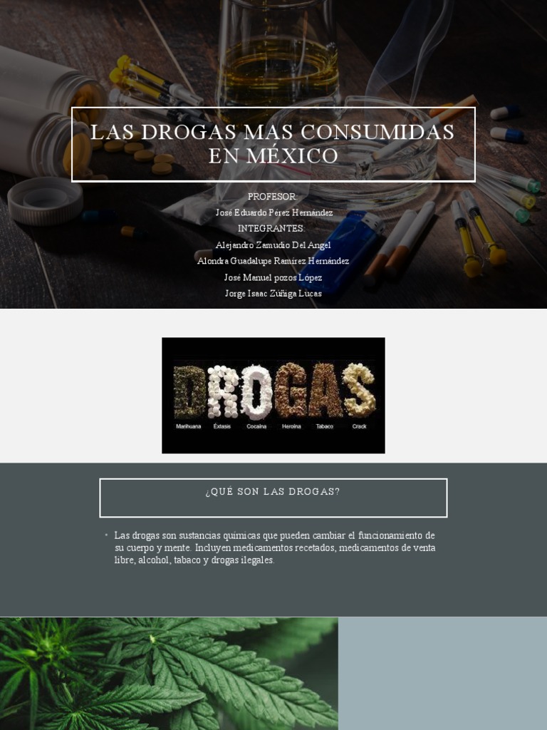 Las Drogas Mas Consumidas en México | PDF | Cannabis (Droga) | Drogas